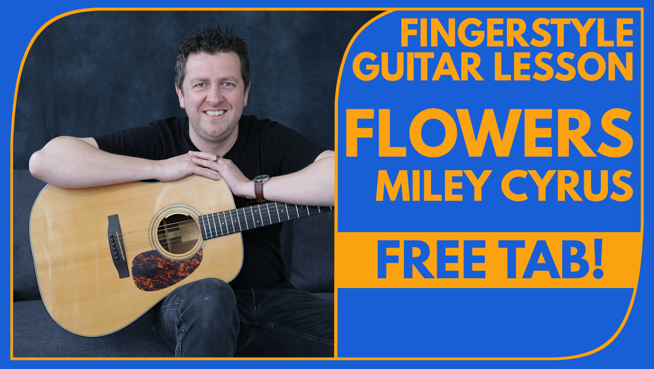 Flowers - Fingerstyle Guitar Tutorial - FREE TAB - Miley Cyrus ...