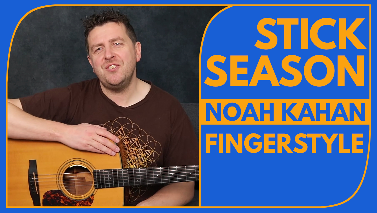 Stick Season - Fingerstyle Guitar Lesson - Noah Kahan - FREE TAB ...