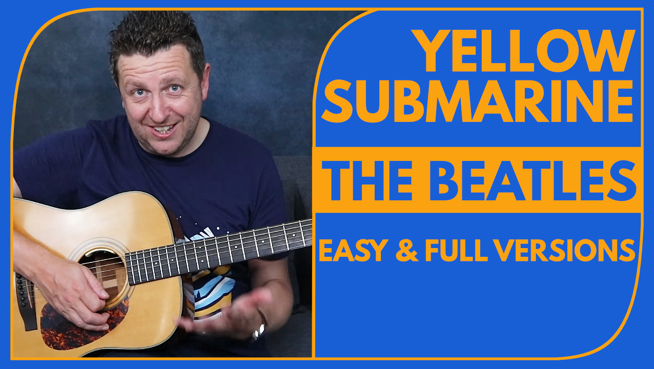 Yellow Submarine - Beginners Guitar Lesson - The Beatles - Drue James ...